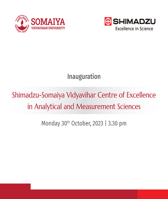 Inauguration of the Shimadzu-Somaiya Vidyavihar Centre of Excellence in ...